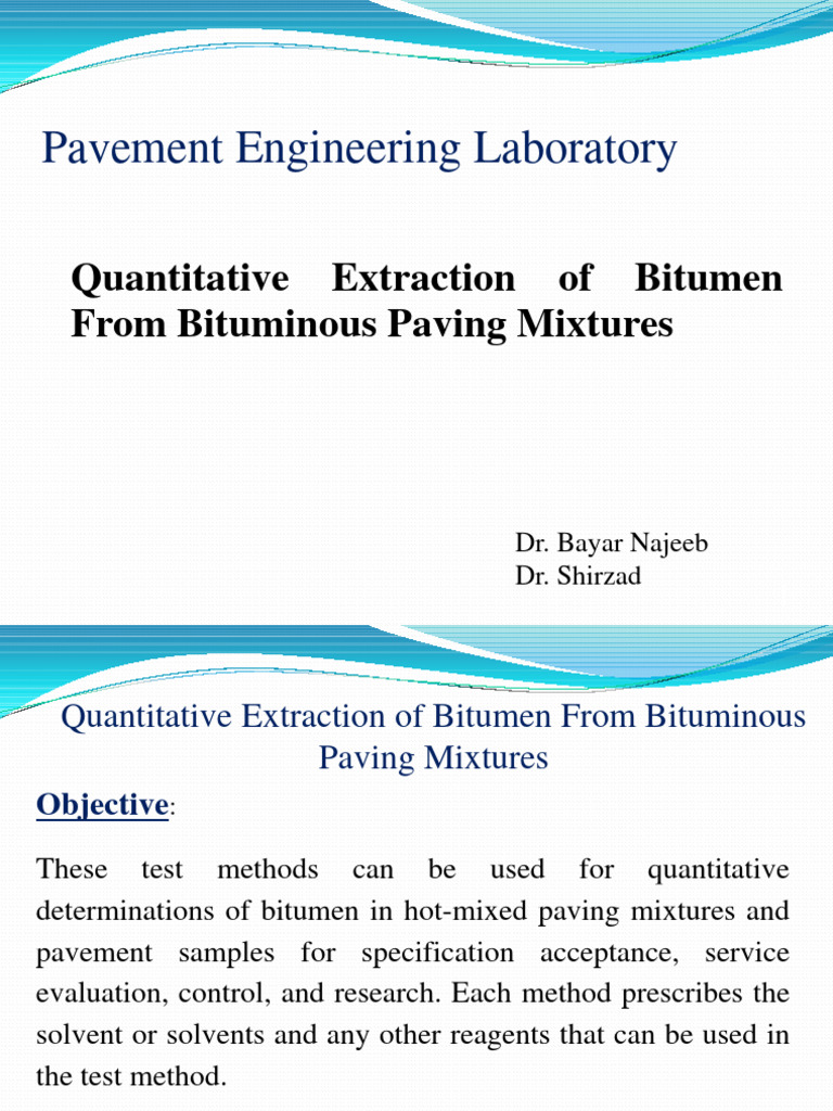 Quantitative Extraction of Bitumen From Bituminous Paving Mixtures ...