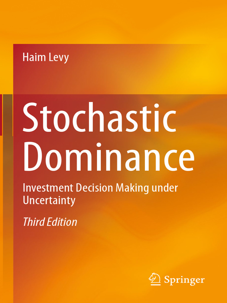 Levy (2016) Stochastic Dominance - Investment Decision Making Under ...