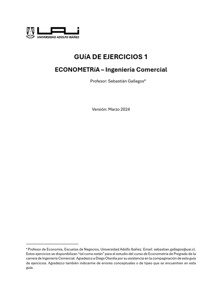 Guía de ejercicios 1 Econometría (Prof. Gallegos) | PDF | Análisis de regresión | Mínimos ...