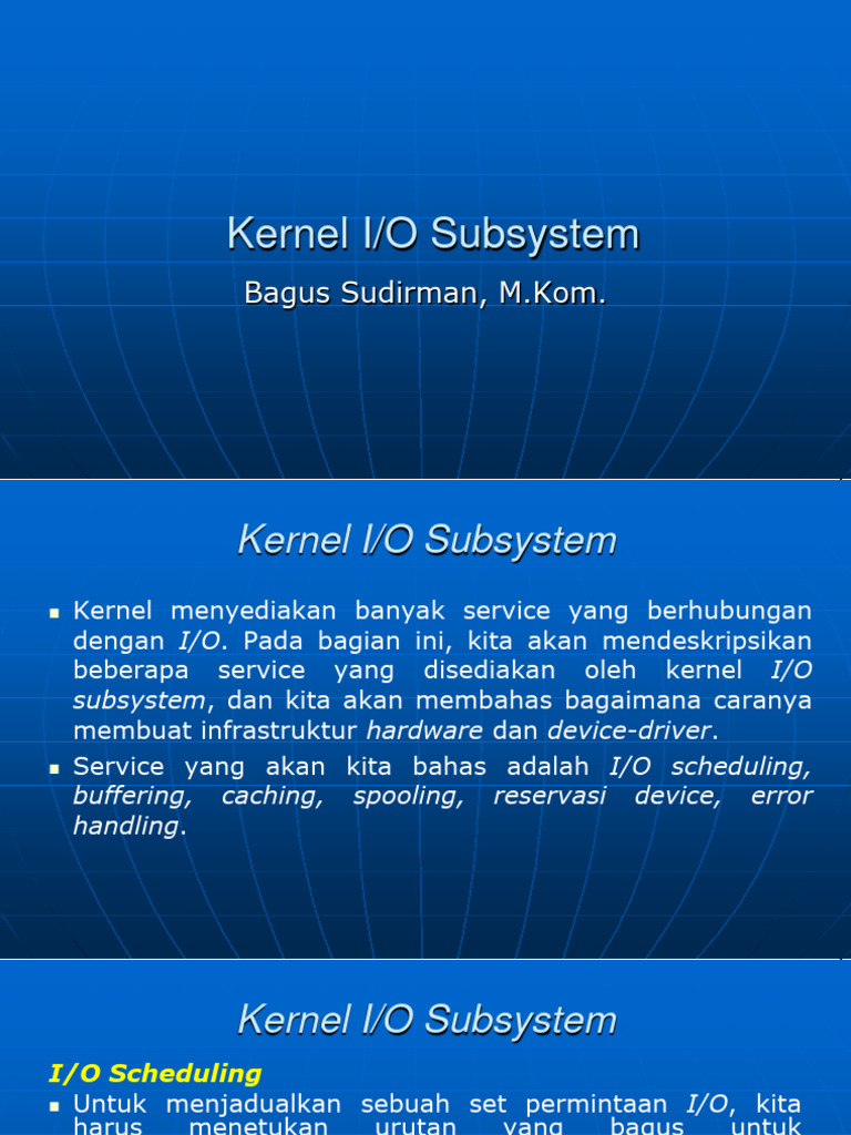 Pertemuan 13 - SO - Kernel IO Subsystem - BGS | PDF | Komputer | Teknologi & Rekayasa