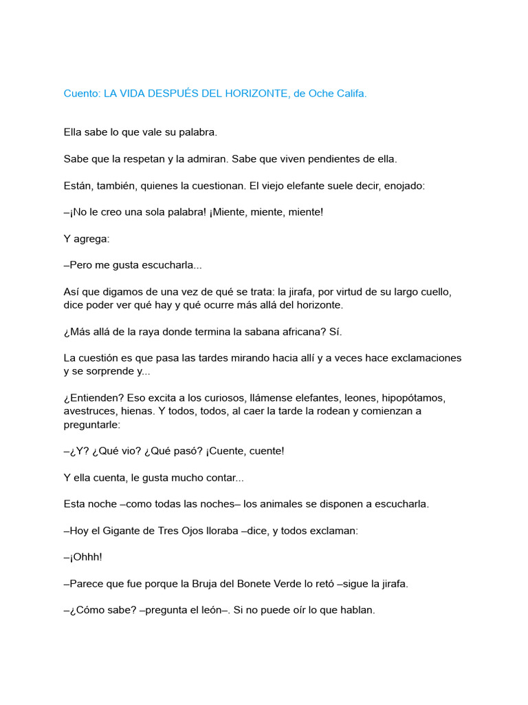Cuento - LA VIDA DESPUÉS DEL HORIZONTE, de Oche Califa - Documentos de Google | PDF