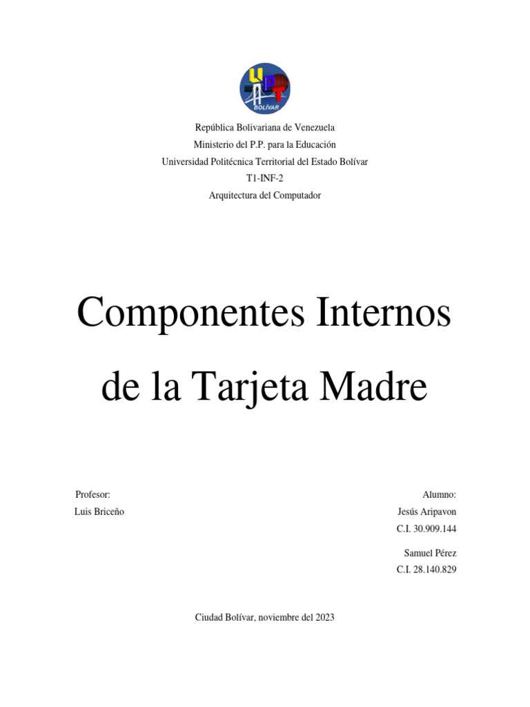 Componentes Internos de la Tarjeta Madre. Arquitectura del Computador ... Componentes Internos de la Tarjeta Madre. Arquitectura del Computador ...