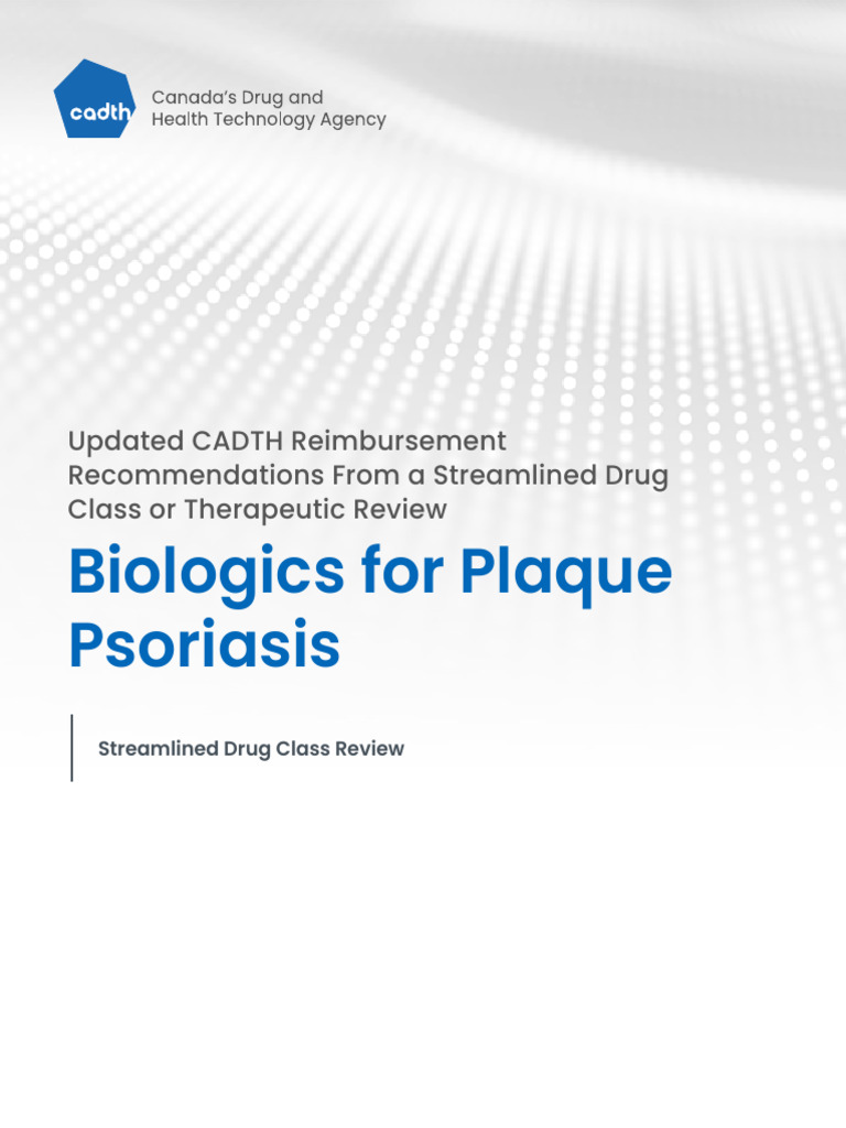 Updated CADTH Guidelines for Psoriasis Biologics | PDF | Psoriasis ...