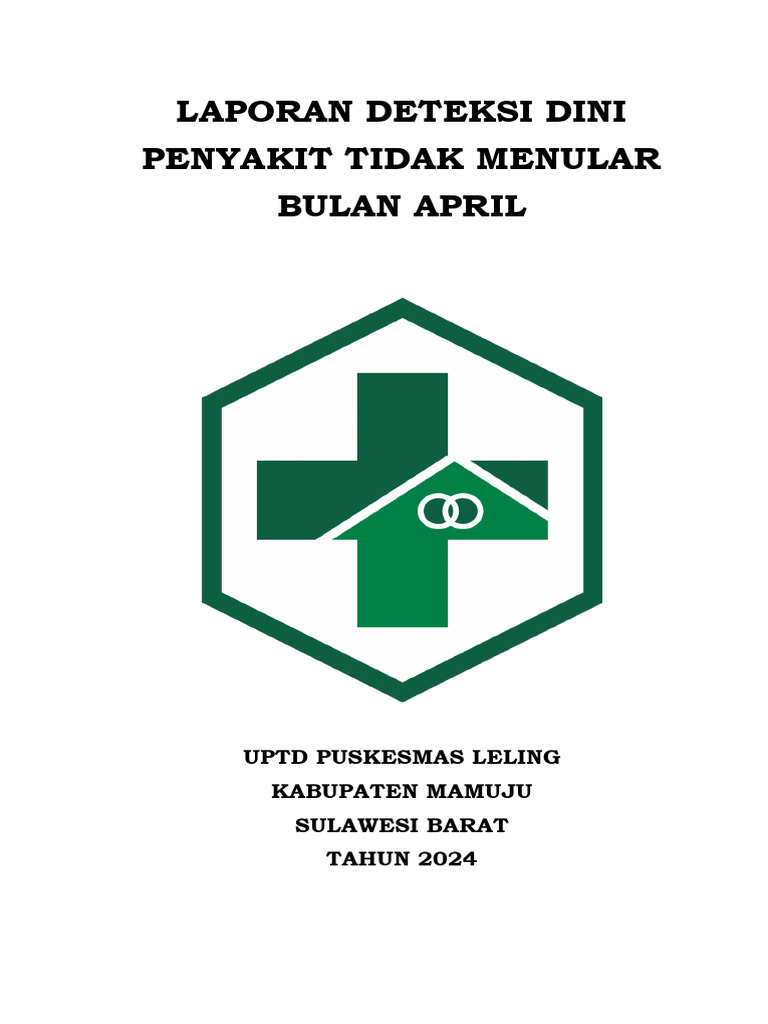 04 April LAPORAN Tim DETEKSI DINI PENYAKIT TIDAK MENULAR | PDF | Pengembangan Diri