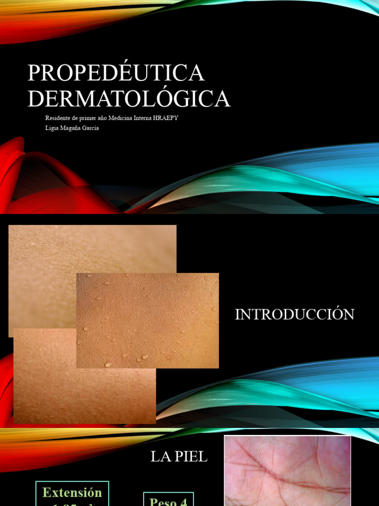 Propedéutica Derma | PDF | Dermatología | Medicina CLINICA