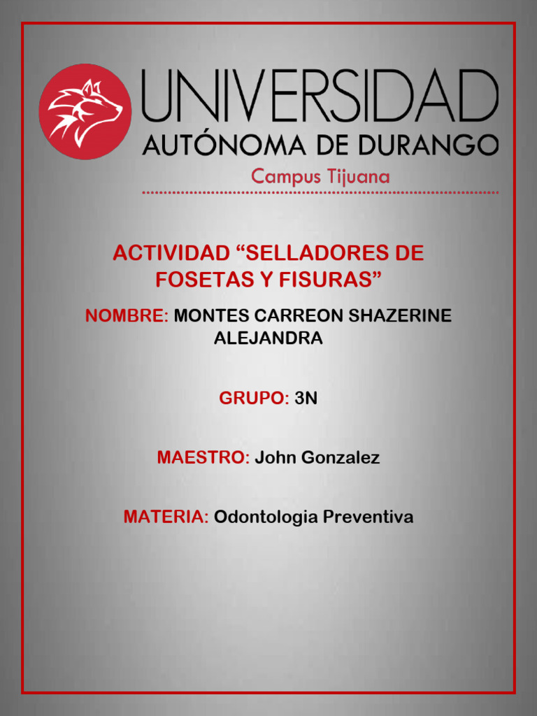 Selladores de Fosetas y Fisuras Dentales | PDF | Odontología | Higiene oral