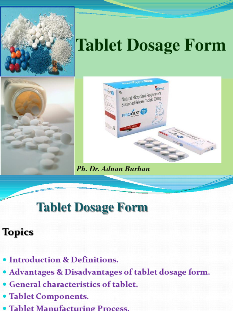 Introduction on Tablet Dosage Form Manufacturing process | PDF | Tablet (Pharmacy) | Dose ...