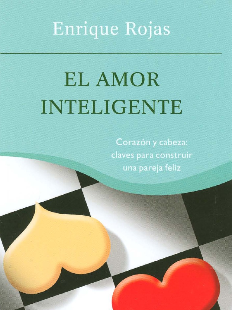 Rojas, Enrique - El Amor Inteligente | PDF