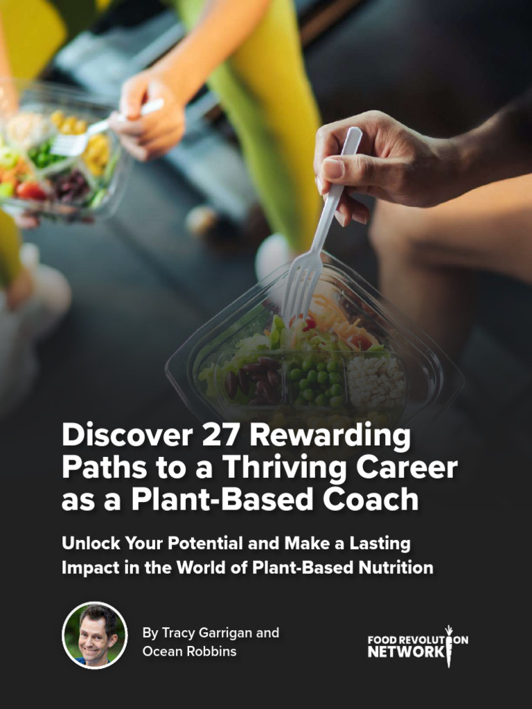 27 Rewarding Paths To A Thriving Career As A Plant-Based Coach | PDF ...