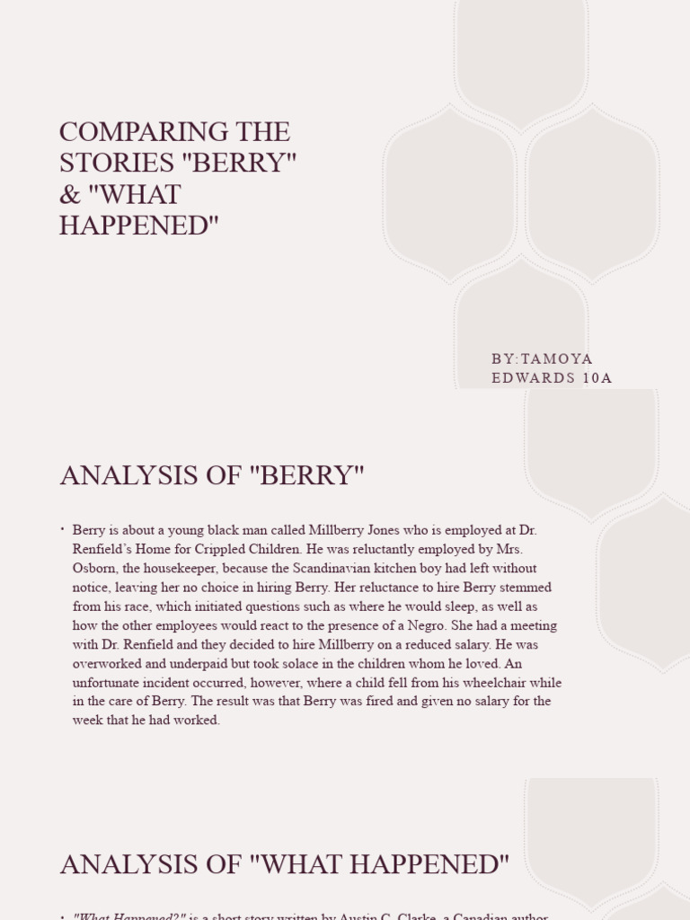 Presentation On Berry and What Happened Summary Analysis | PDF | Social ...