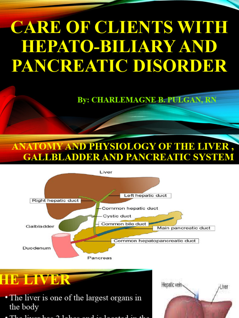 12.0 Care of Clients With Hepato Biliary and Pancreatic Disorder | PDF | Liver | Pancreas