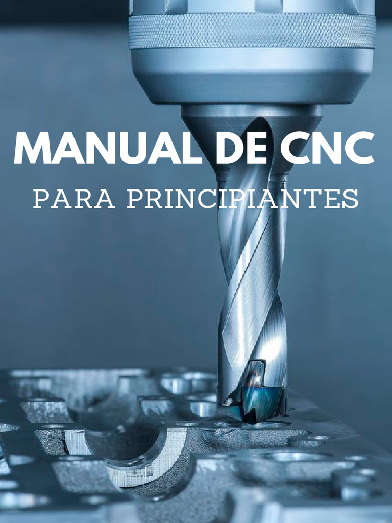 Manual de CNC para Principiantes | PDF