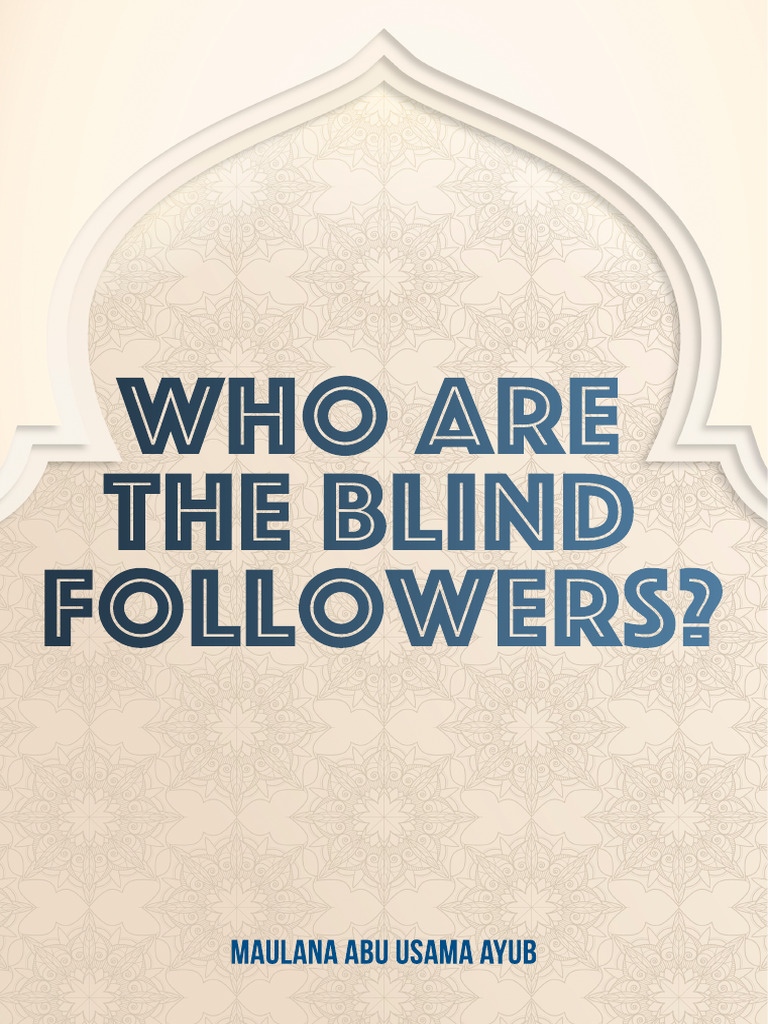 Understanding Blind Followers in Islam | PDF | Prophets And Messengers ...