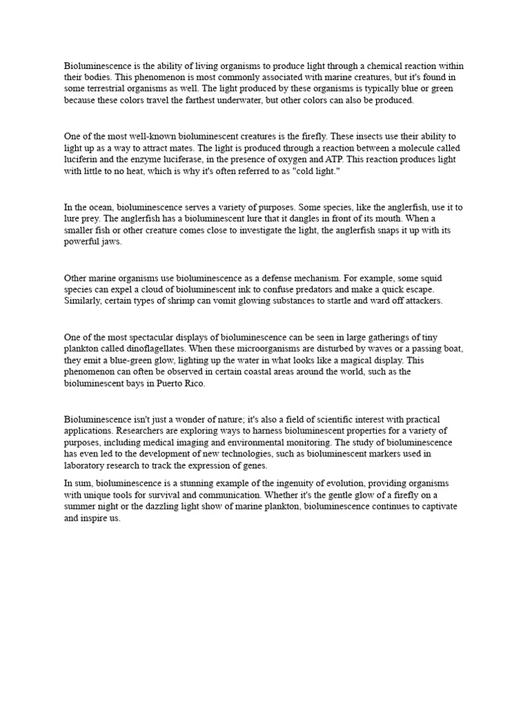 Bioluminescence Is The Ability Of Living Organisms To Produce Light Through A Chemical Reaction