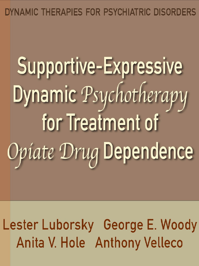 Supportive-Expressive Dynamic Psychotherapy For Treatment of Opiate ...