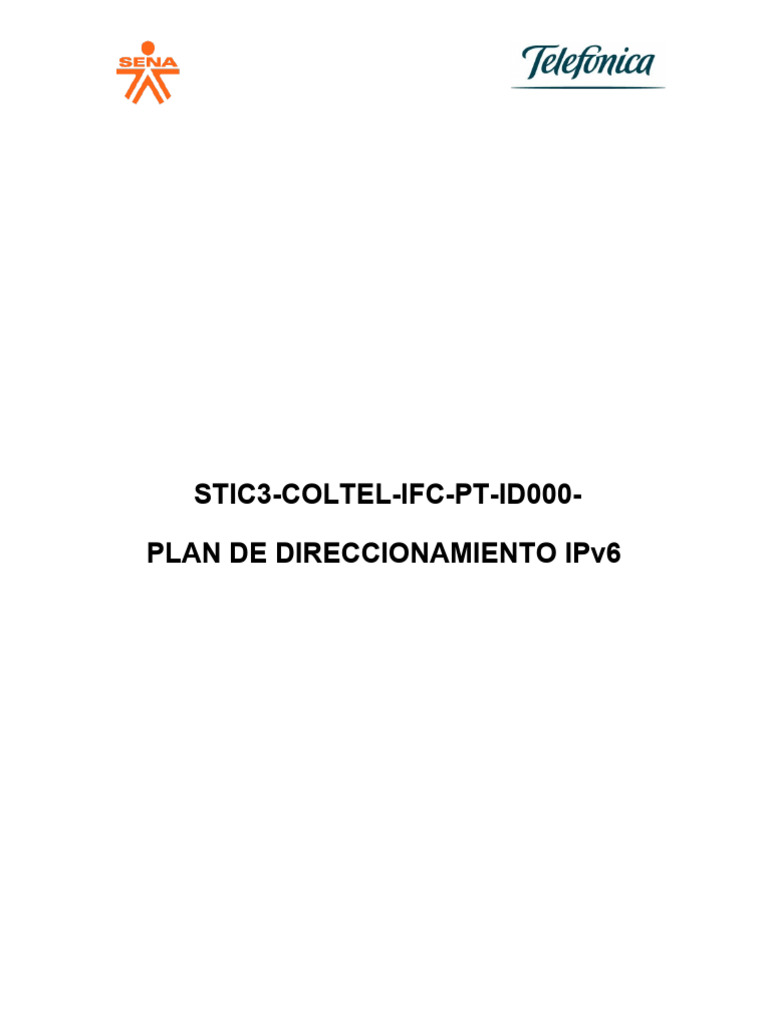 Anexo 3 STIC3-COLTEL-IFC-PT-ID000-Plan de Direccionamiento IPv6 SENA v2 | PDF | Yo Pv6 ...