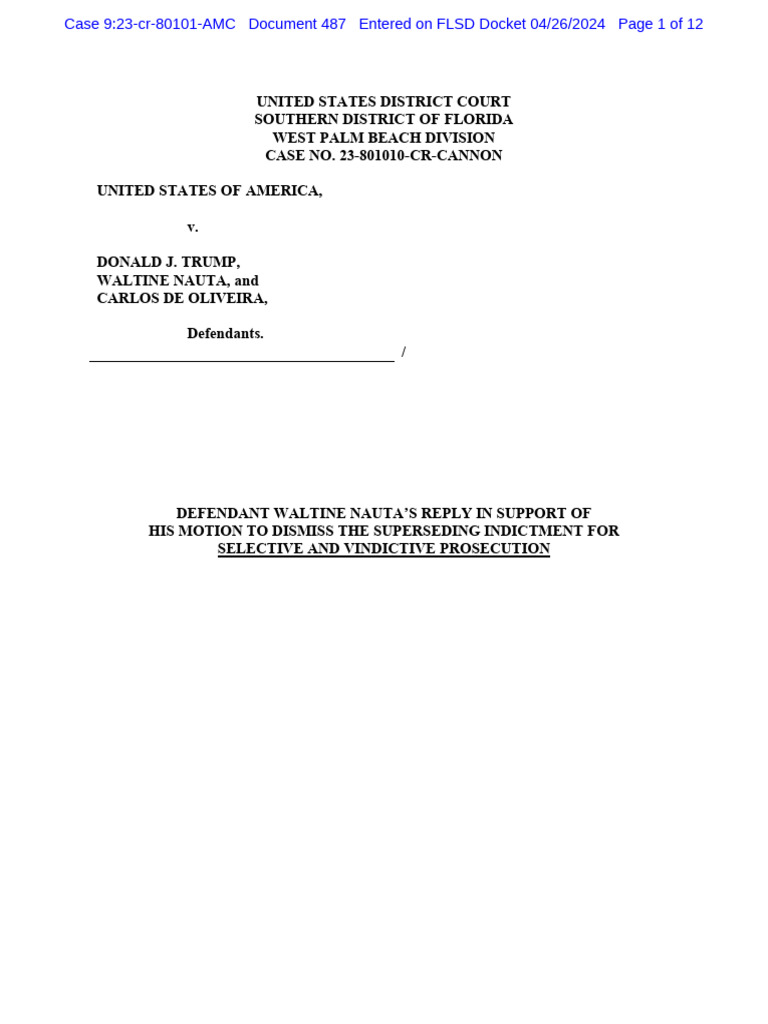 Defendant Waltine Nauta's Reply in Support of His Motion To Dismiss The ...