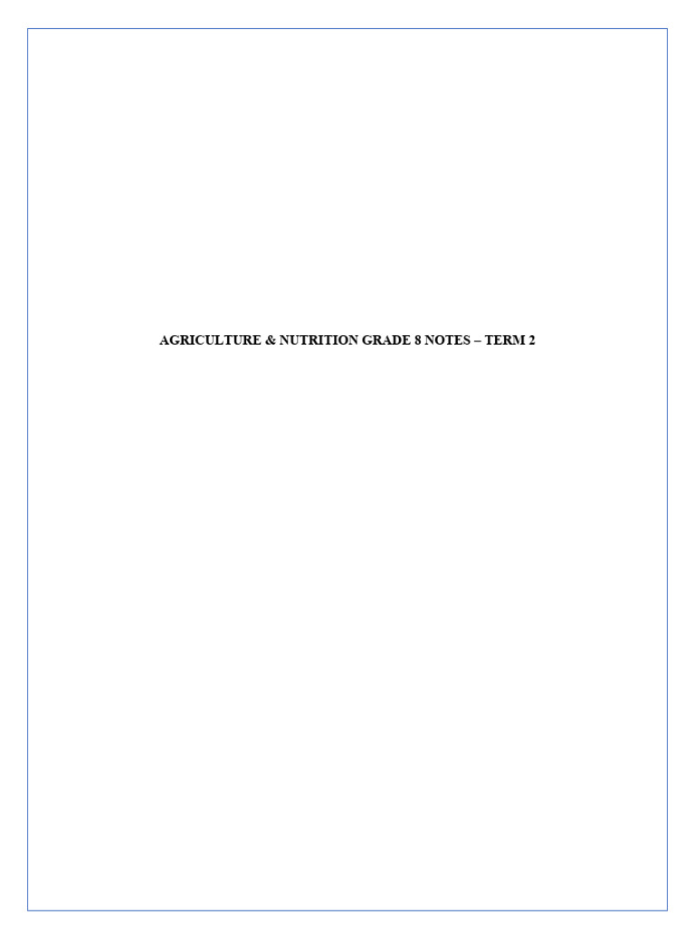 Grade 8 Agriculture and Nutrition Lesson Notes Term 2 | PDF | Food ...