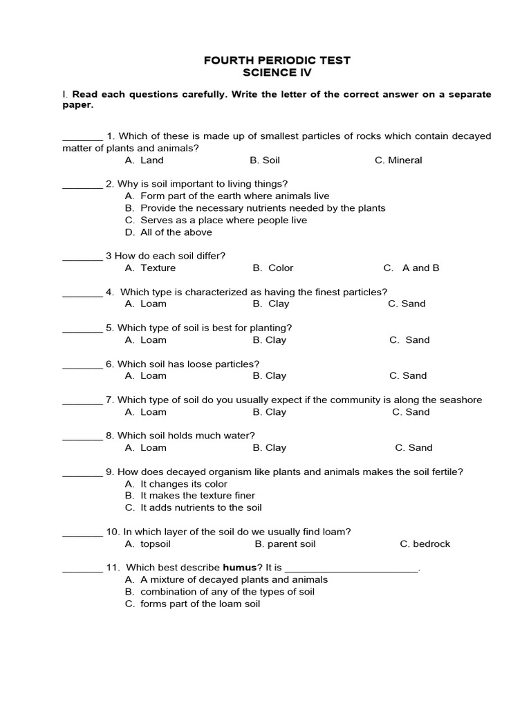 Science IV Fourth Periodic Test Questions | PDF | Soil | Loam
