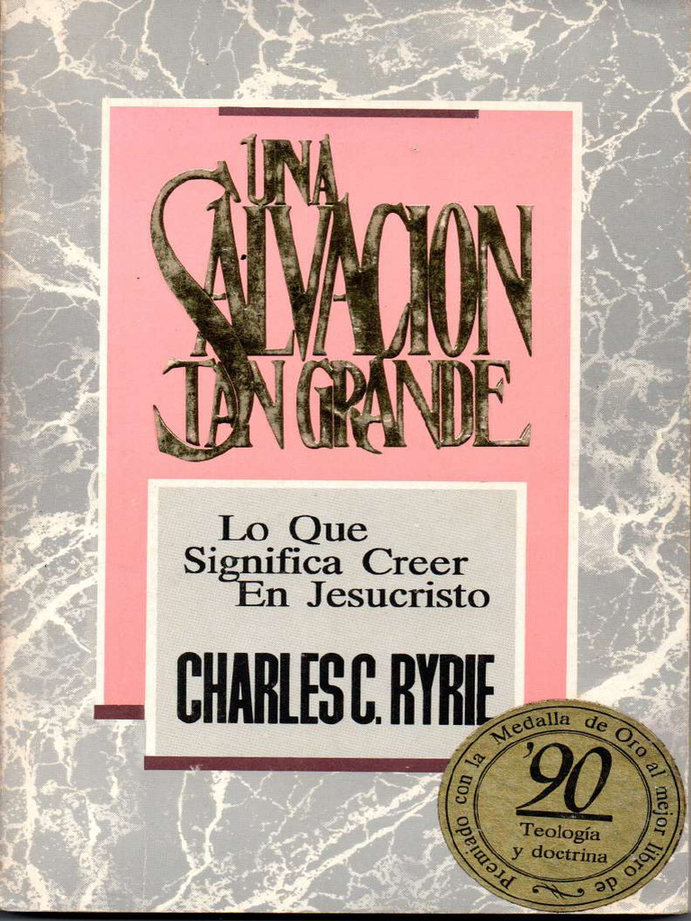 Charles Ryrie - Una Salvación Tan Grande | PDF | Primera epístola a los ...