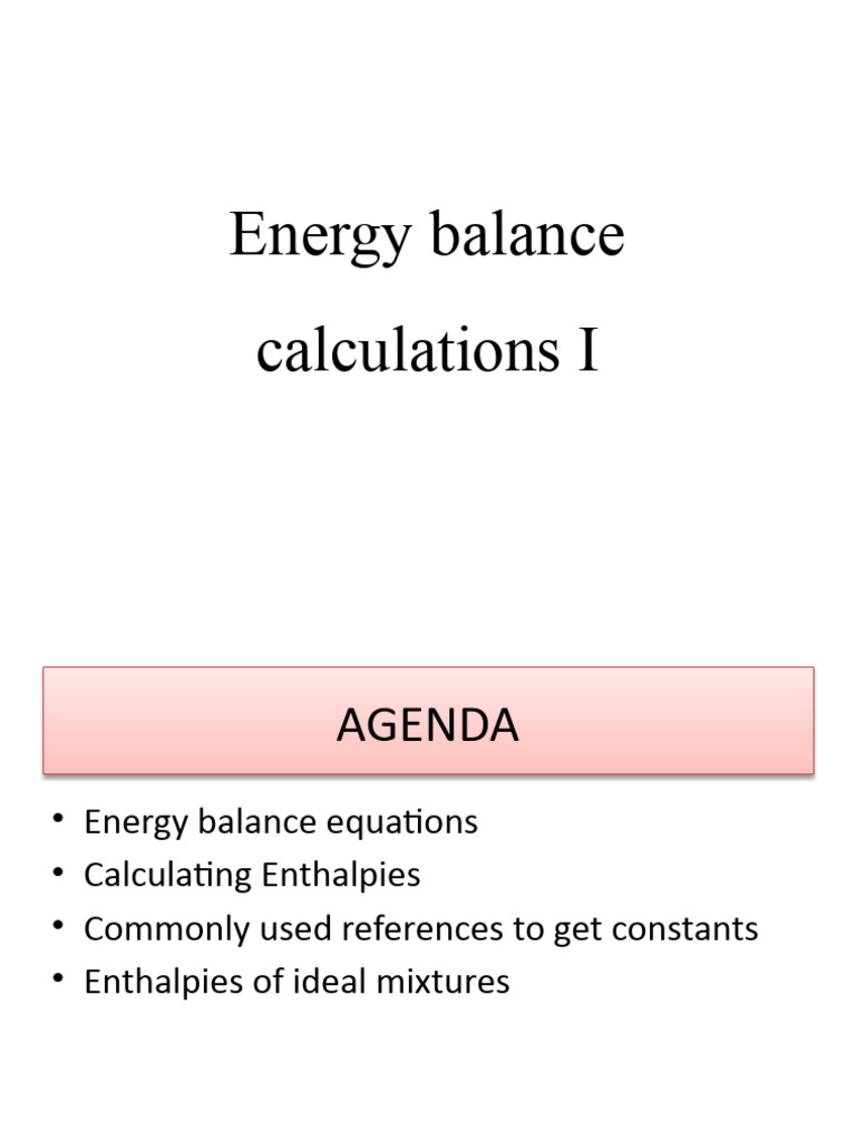 Energy Balance & Enthalpy Calculations | PDF | Enthalpy | Physical ...