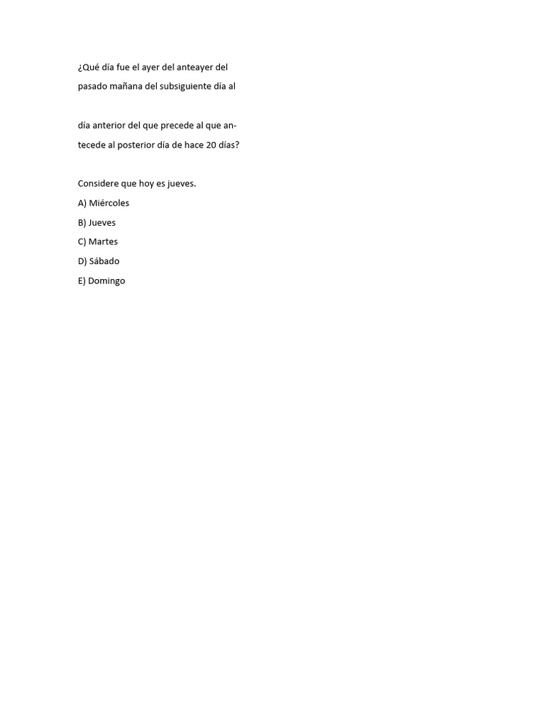 Qué Día Fue El Ayer Del Anteayer Del | PDF
