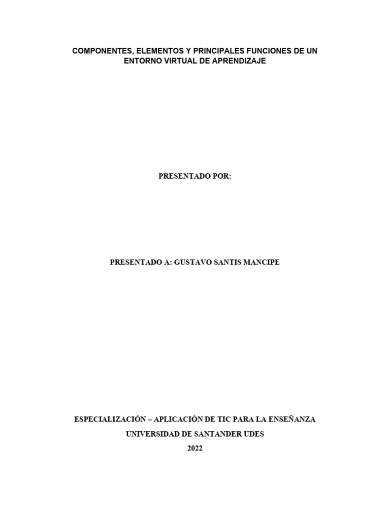 Componentes, Elementos y Principales Funciones de Un Entorno Virtual de ... Componentes, Elementos y Principales Funciones de Un Entorno Virtual de ...