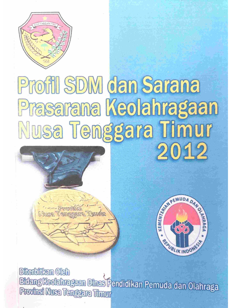 Profil SDM Dan Sarana Prasarana Keolahragaan NTT 2012 | PDF