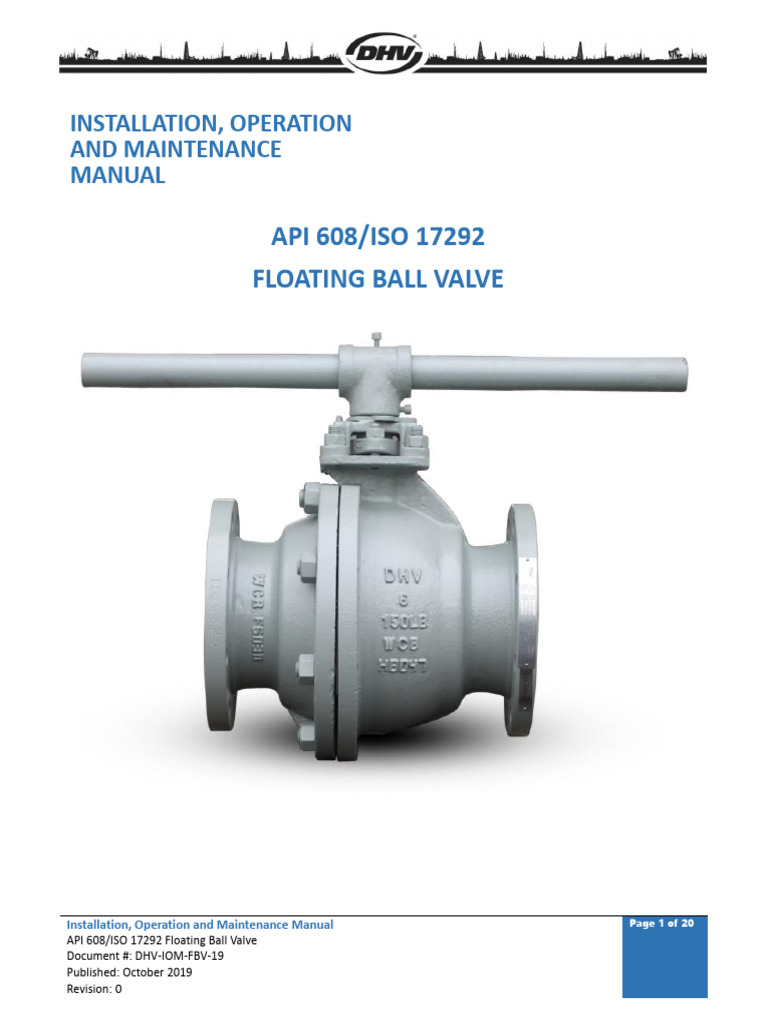 IOM-DHV-API-608-Floating-Ball-Valve | PDF | Valve | Mechanical Engineering