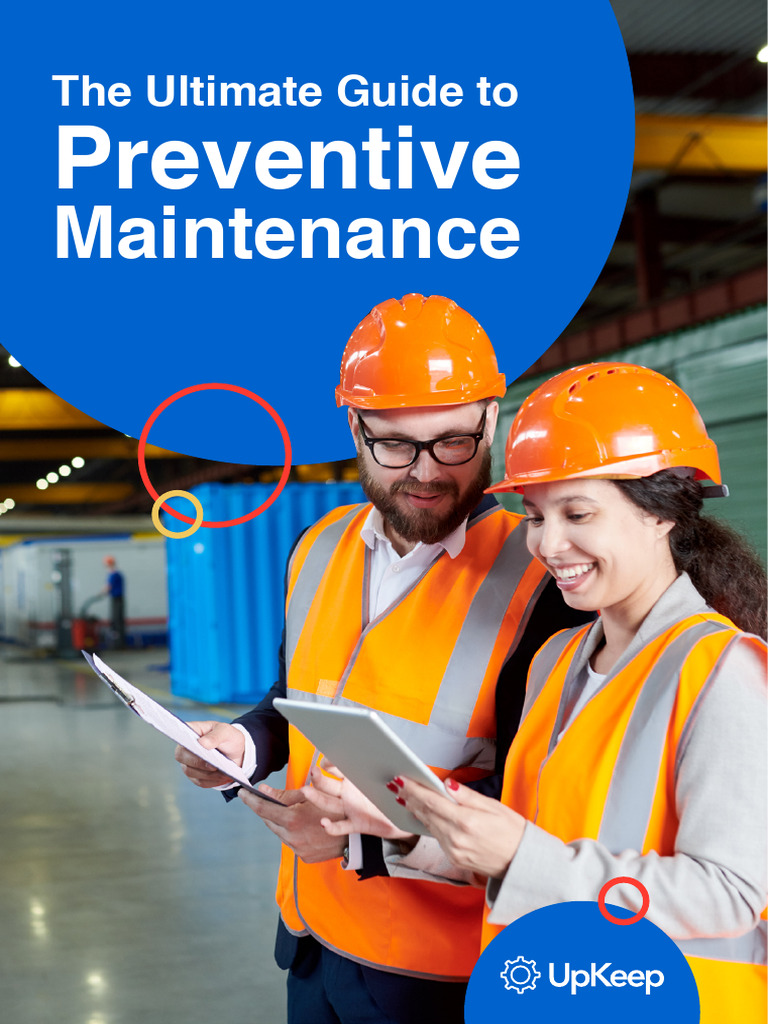 The Ultimate Guide To Preventive Maintenance | PDF | Reliability Engineering | Safety