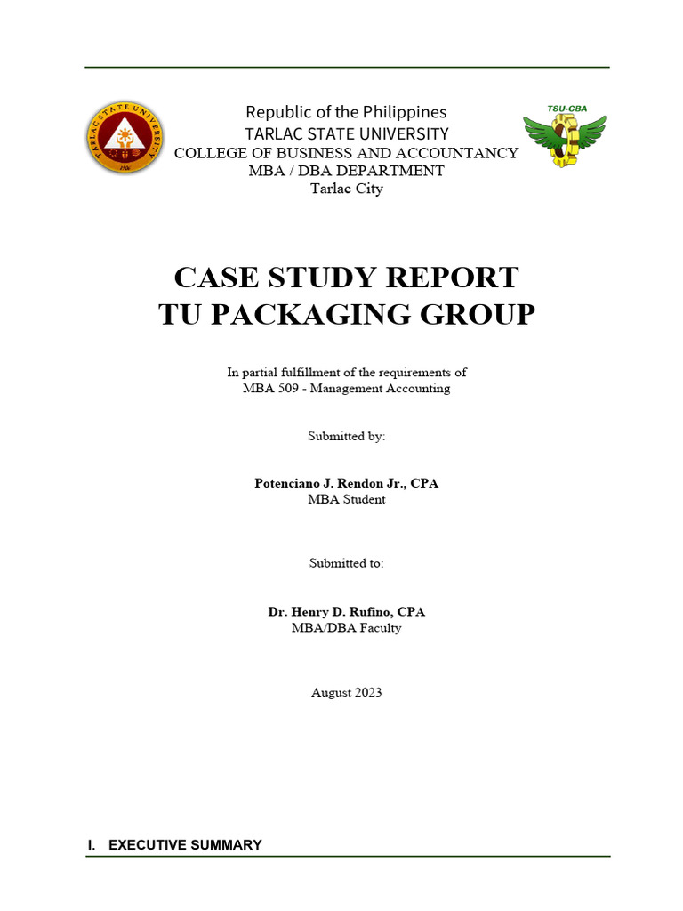 Case Study Report - TU Packaging Group - MBA 509 Management Accounting ...
