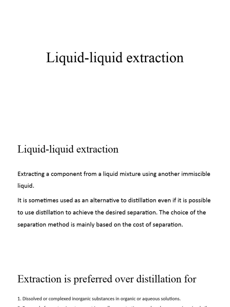 Liquid-liquid extraction | PDF | Distillation | Phase (Matter)
