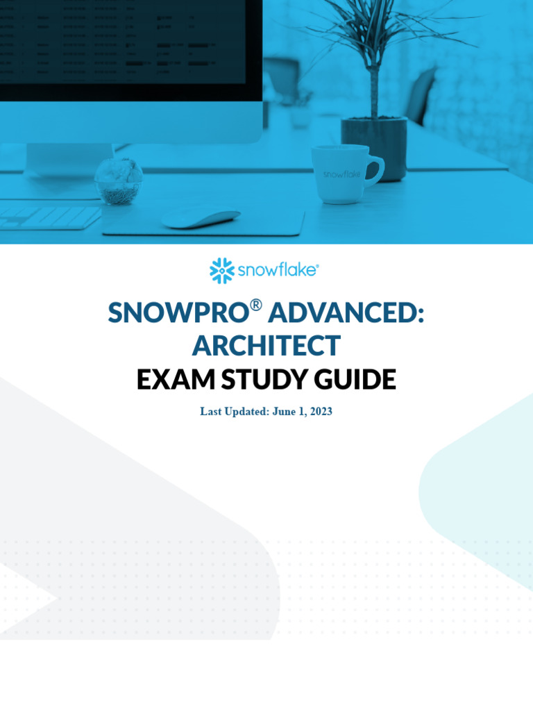 SnowPro Architect Exam Guide - 060123 | PDF | Databases | Architect