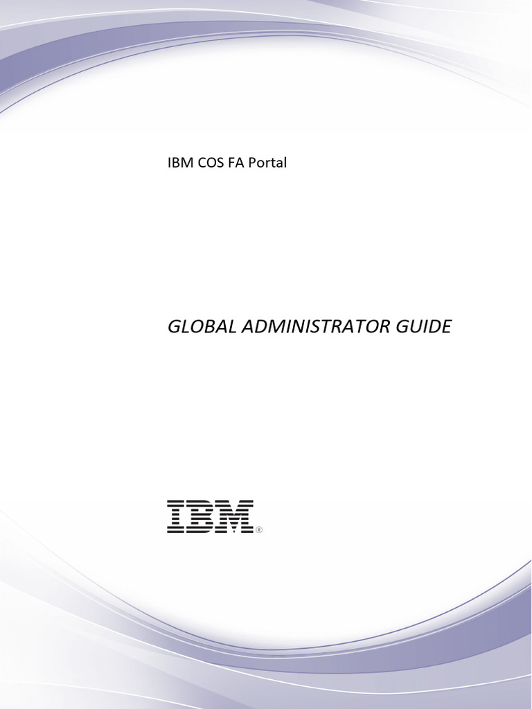 IBM COS FA Portal Global Administrator Guide | PDF | Antivirus Software ...