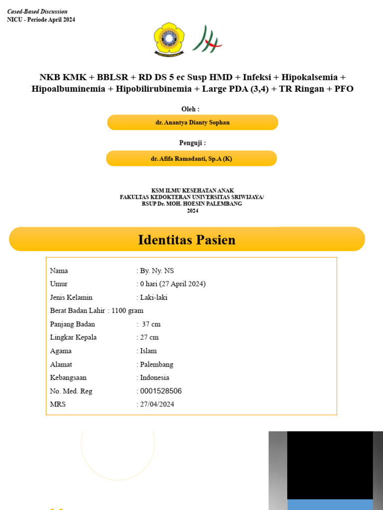 NKB KMK + BBLSR + RD DS 5 Ec Susp HMD + Infeksi + Hipokalsemia + Hipoalbuminemia ...