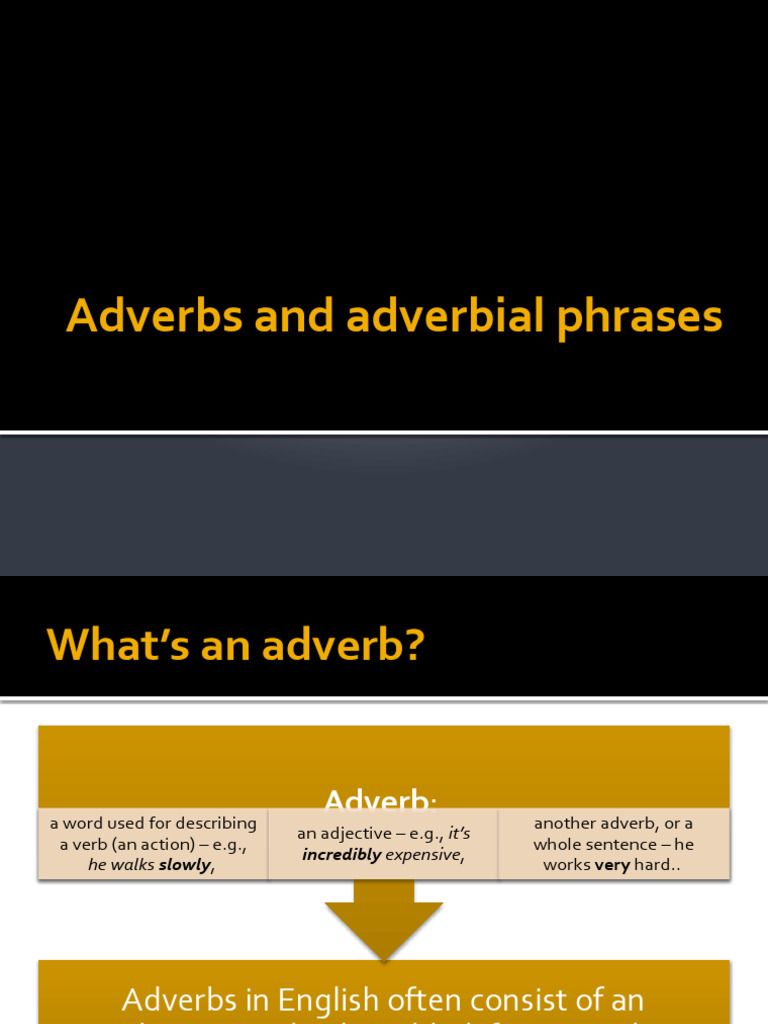 Adverbs and Adverbial Phrases | PDF | Adverb | Verb