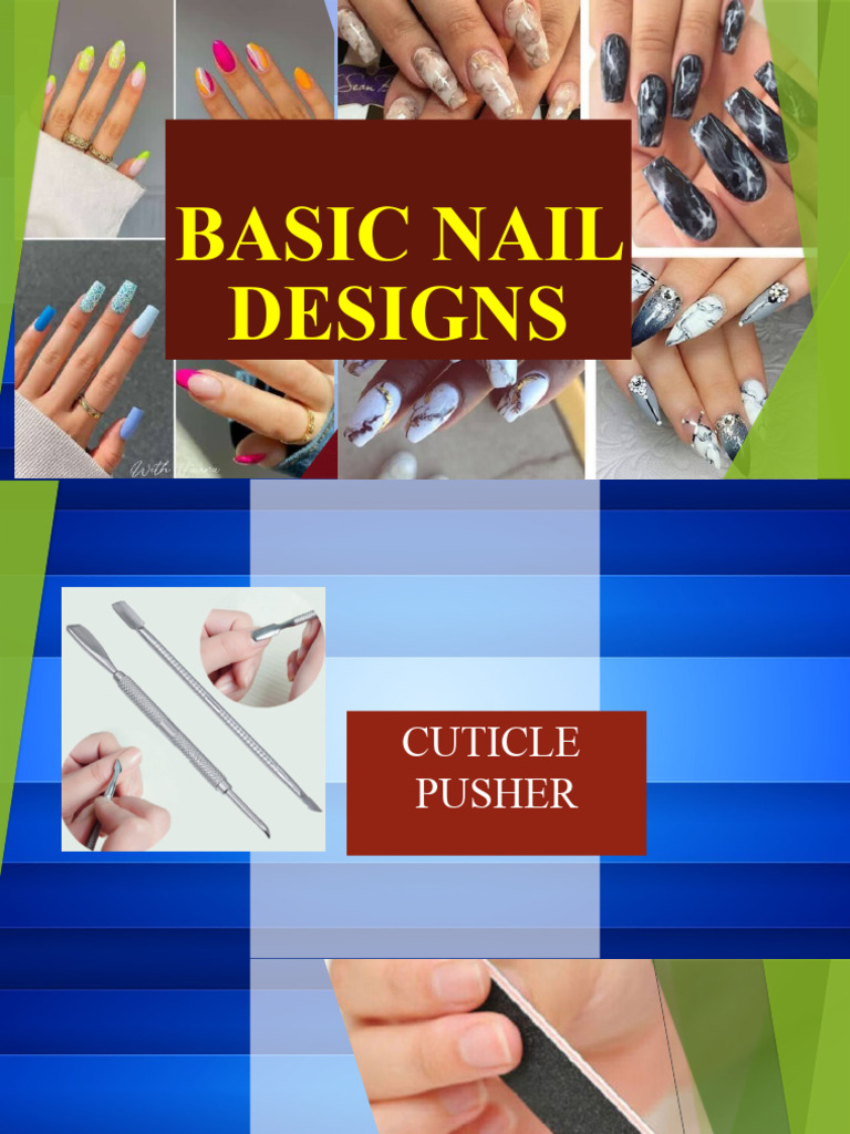 Basic Nail Designs | PDF | Nail (Anatomy) | Beauty