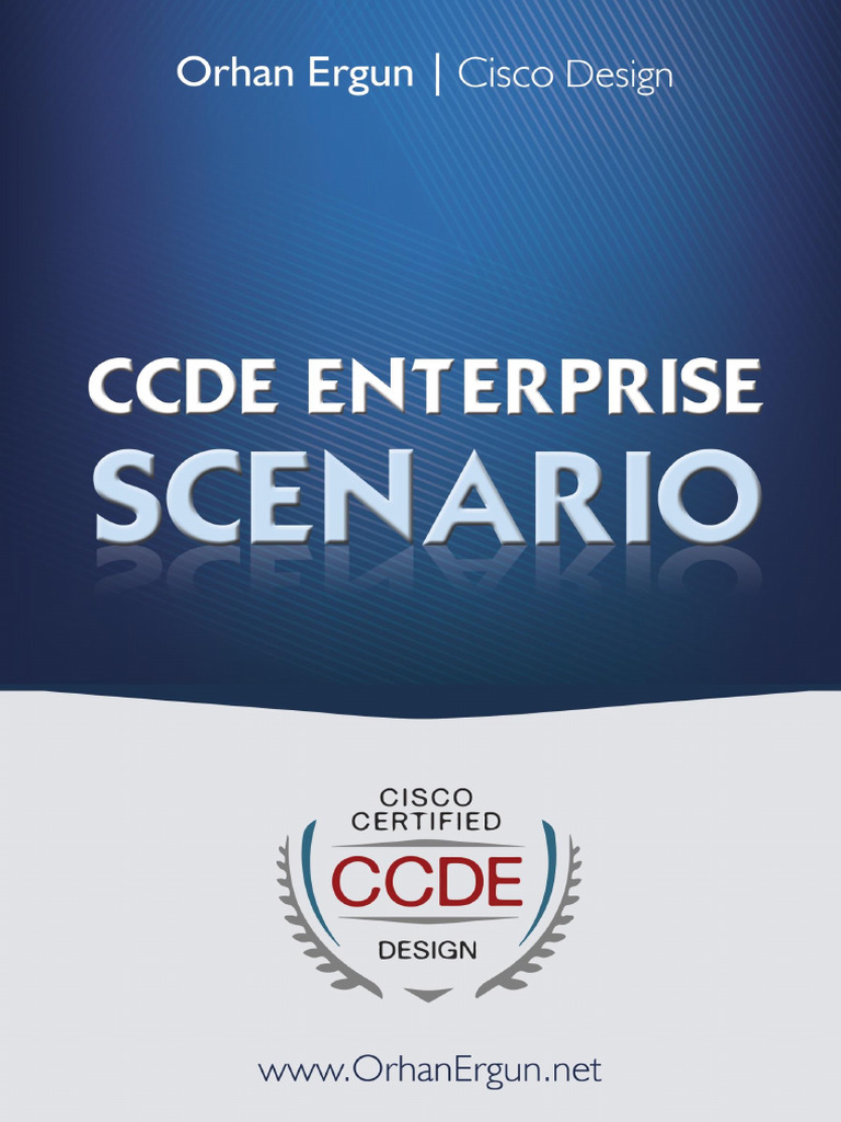 CCDE Enterprise Scenario-Orhan | PDF | Virtual Private Network | Networking