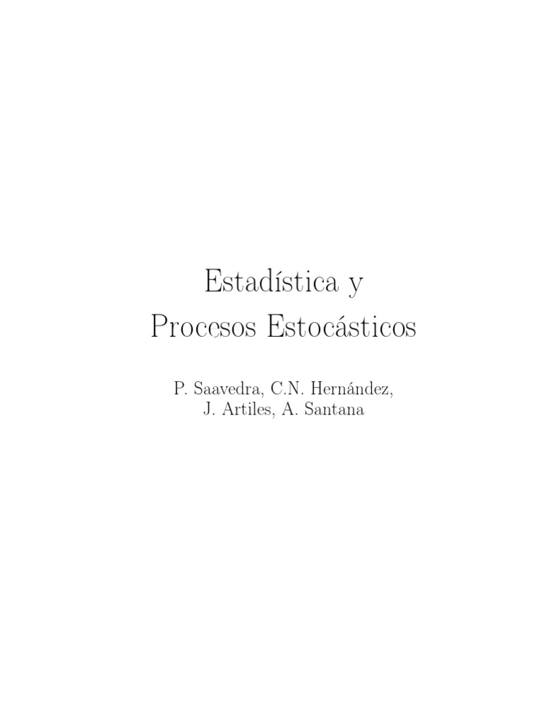 Estadistica y Procesos Estocasticos v2014 | PDF | Teoría de ...