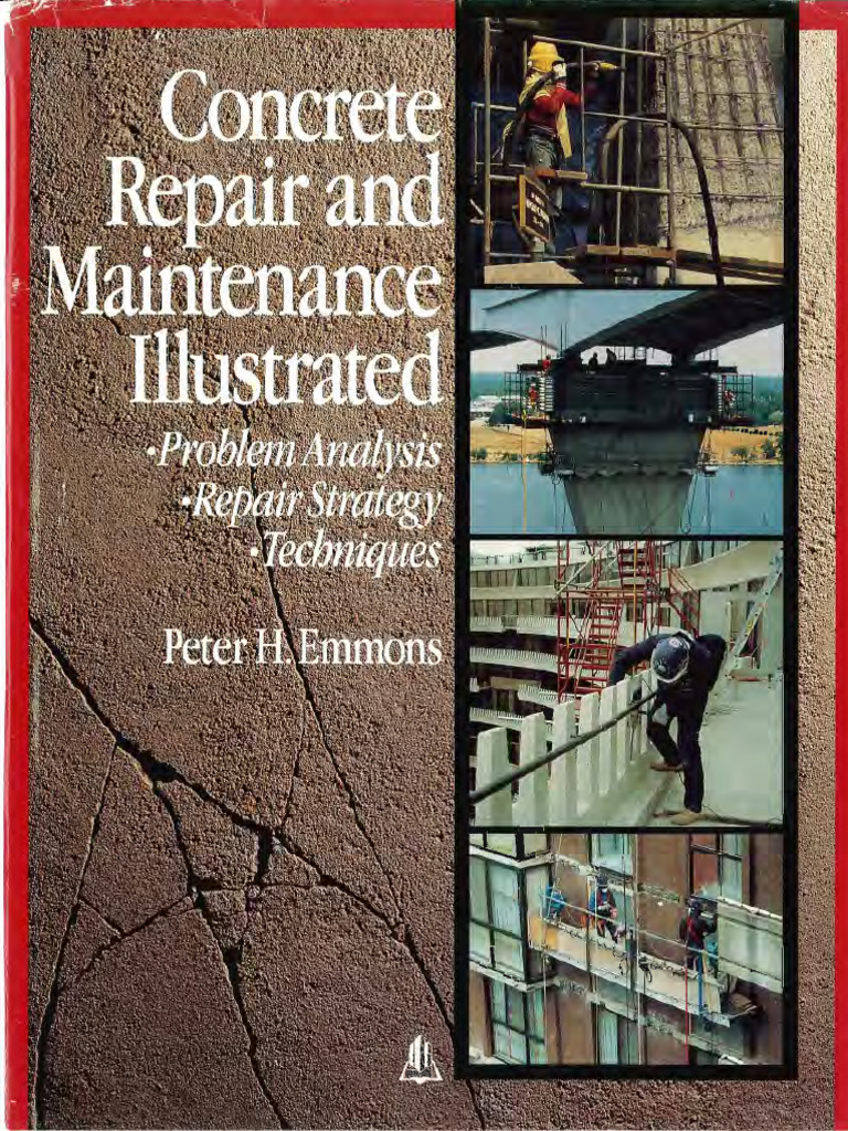 Concrete Repair and Maintenance Illustrated - 240406 - 144120 | PDF