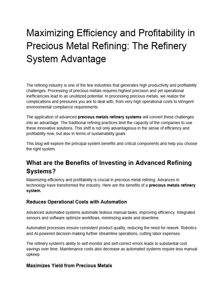 Maximizing Efficiency and Profitability in Precious Metal Refining The Refinery System Advantage ...