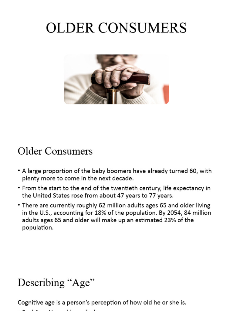 Old Age Consumer (Autosaved) | PDF | Housewife | Advertising