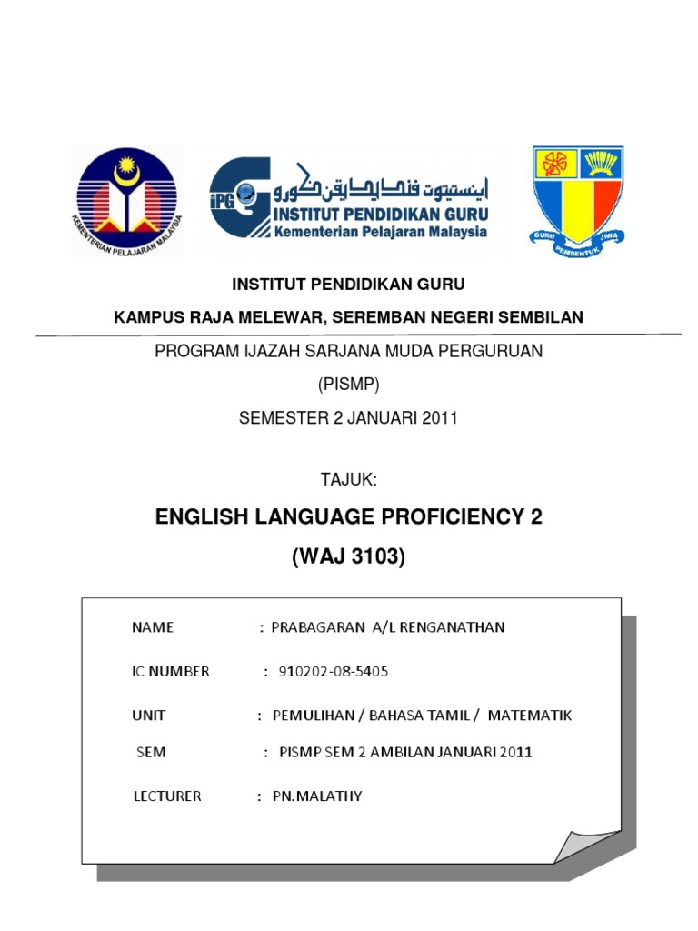English Language Proficiency 2 (WAJ 3103) : Institut Pendidikan Guru ...