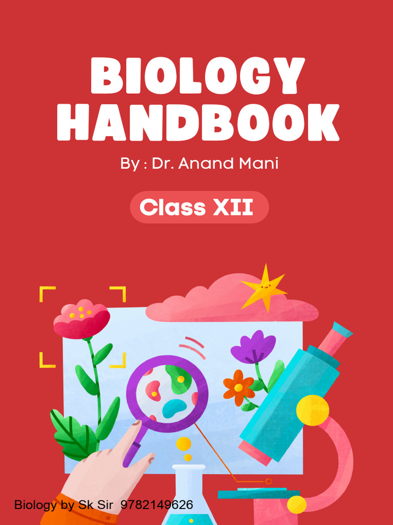 Dr. Anand Mani's Biology Handbook XII | PDF | Fertilisation | Flowers