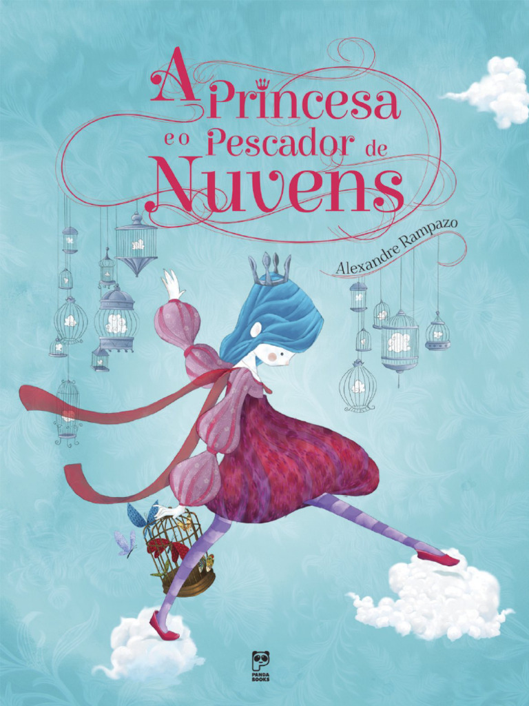 Resumo a Princesa e o Pescador de Nuvens Alexandre Rampazo | PDF