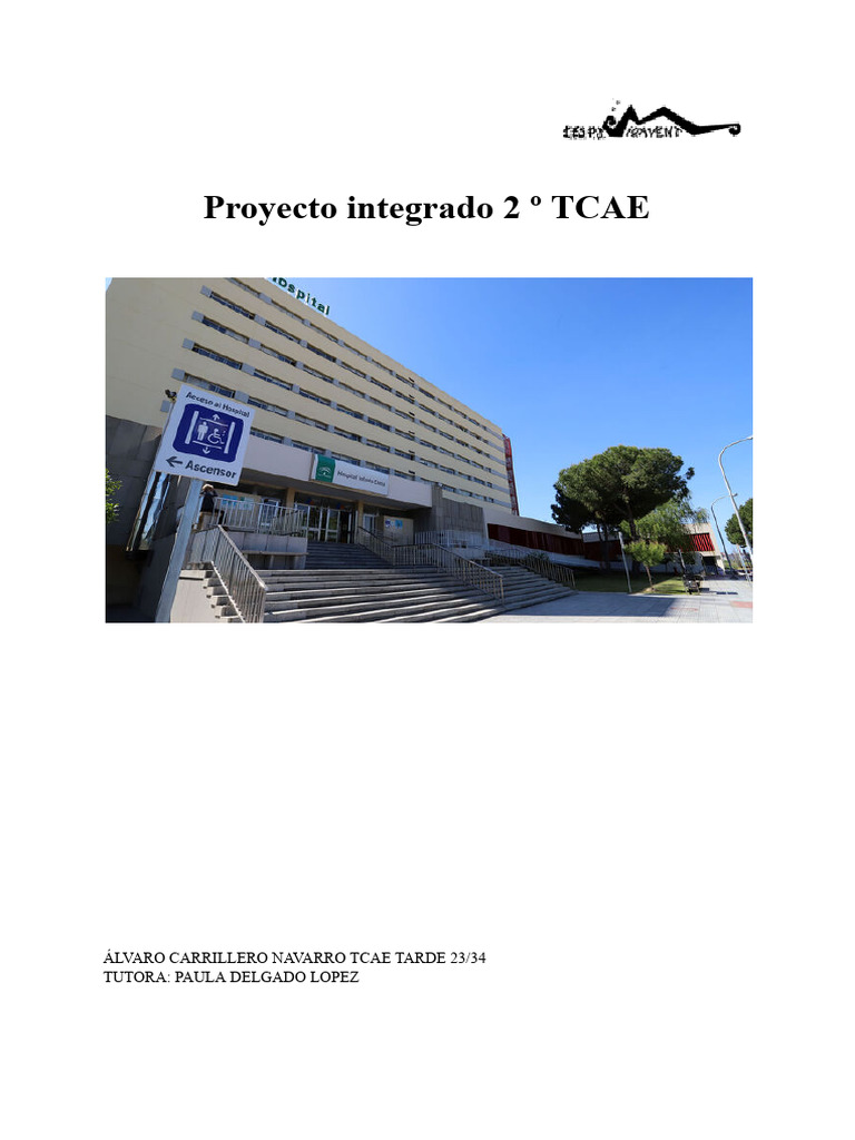 Proyecto SSA (Proyecto Integrado 2o TCAE) | PDF | Hospital | Enfermería