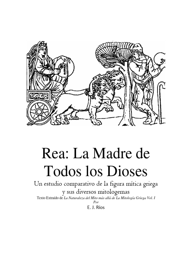 Rea, La Madre de Todos Los Dioses. Estudio de La Figura Mitica y Sus ...