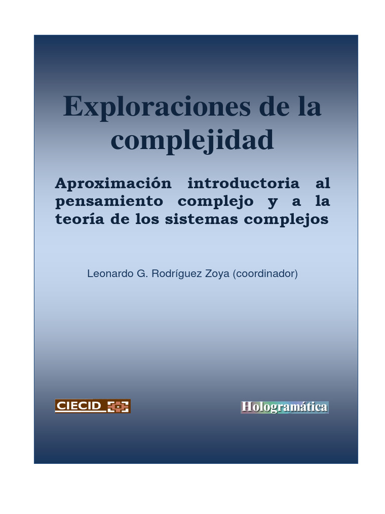 Introducción a La Idea de Organización y Complejidad en El Pensamiento de Edgar Morin. Colella ...