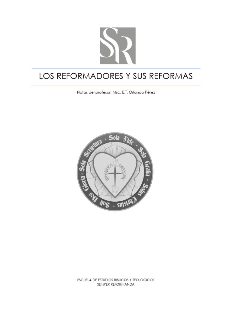Los Reformadores y Sus Reformas | PDF | John Calvin | Martin Luther