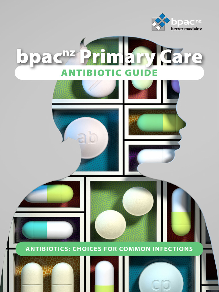 Bpacnz Antibiotics Guide | PDF | Pneumonia | Antimicrobial Resistance